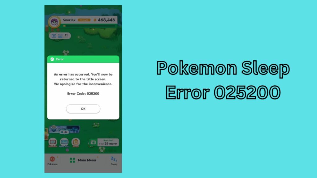 Exploring the Causes of Pokemon Sleep Error 025200
