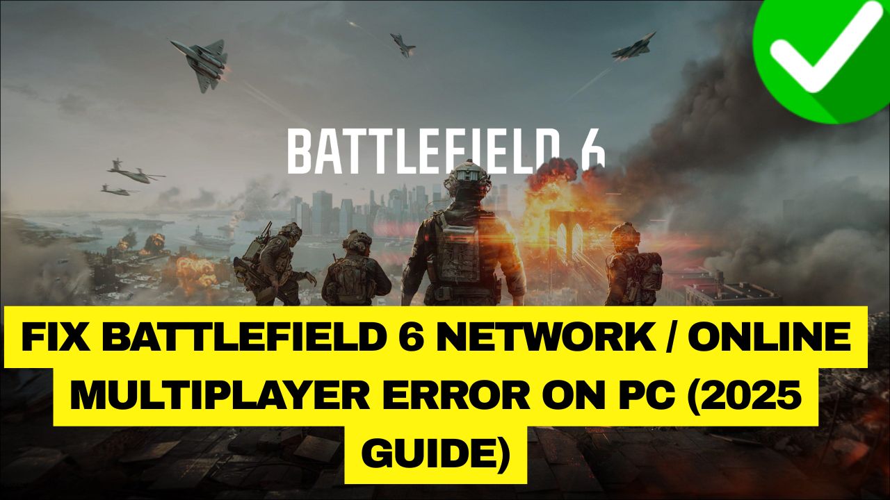 Battlefield 6 Network Error: PC Multiplayer Fix (2025 Guide)