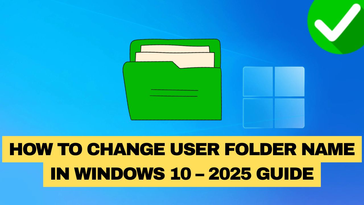 Change User Folder Windows 10: Step-by-Step Guide