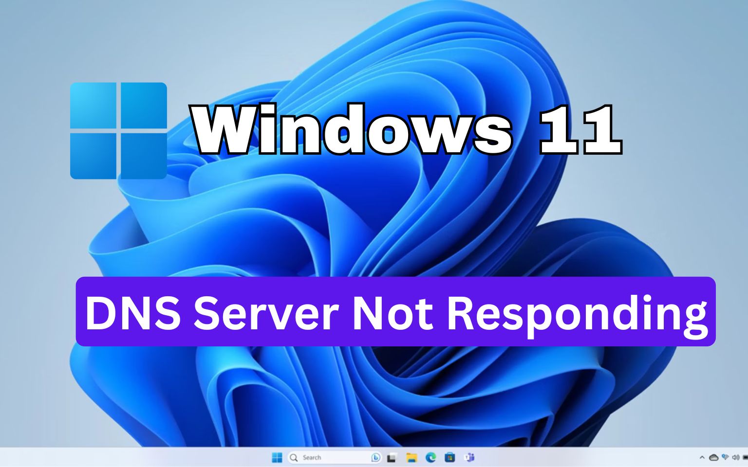 DNS Server Not Responding – Fix on Windows & PS5