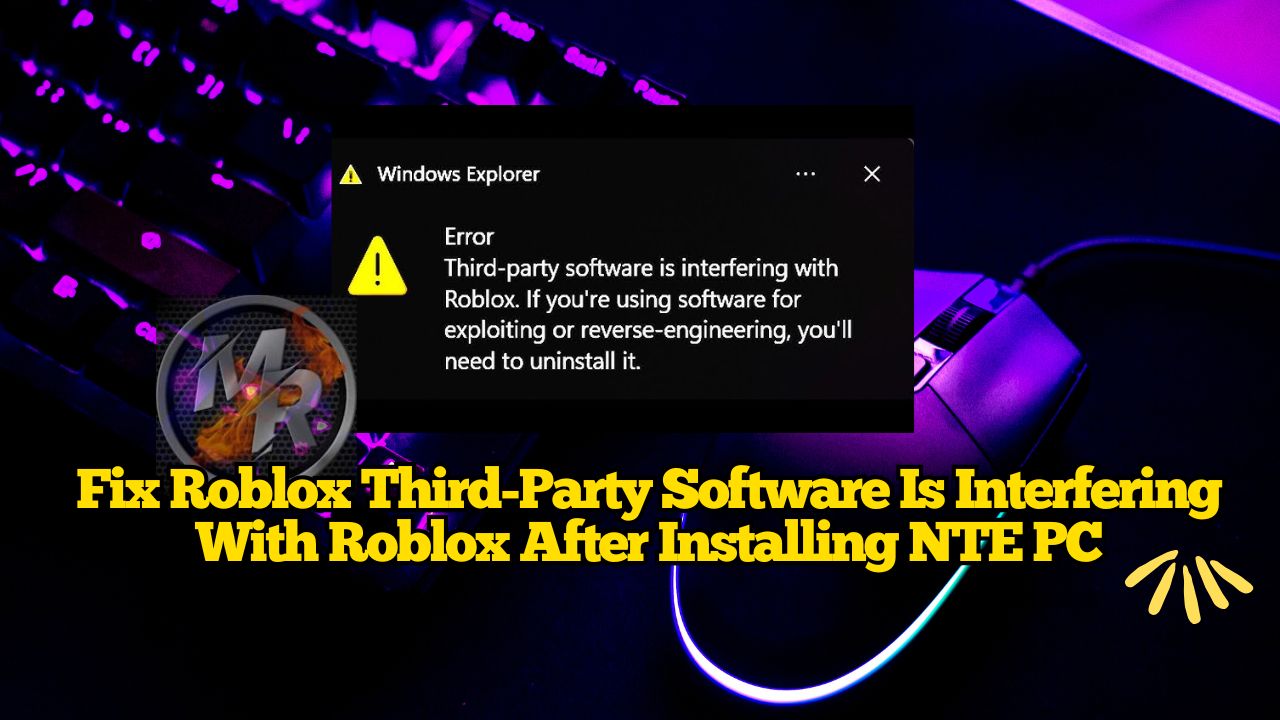 Fix Roblox Third-Party Software Is Interfering With Roblox After ...
